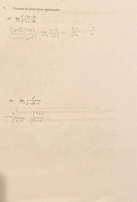 Solved 3. (a) Evaluate the limits below algebraically: (b) | Chegg.com