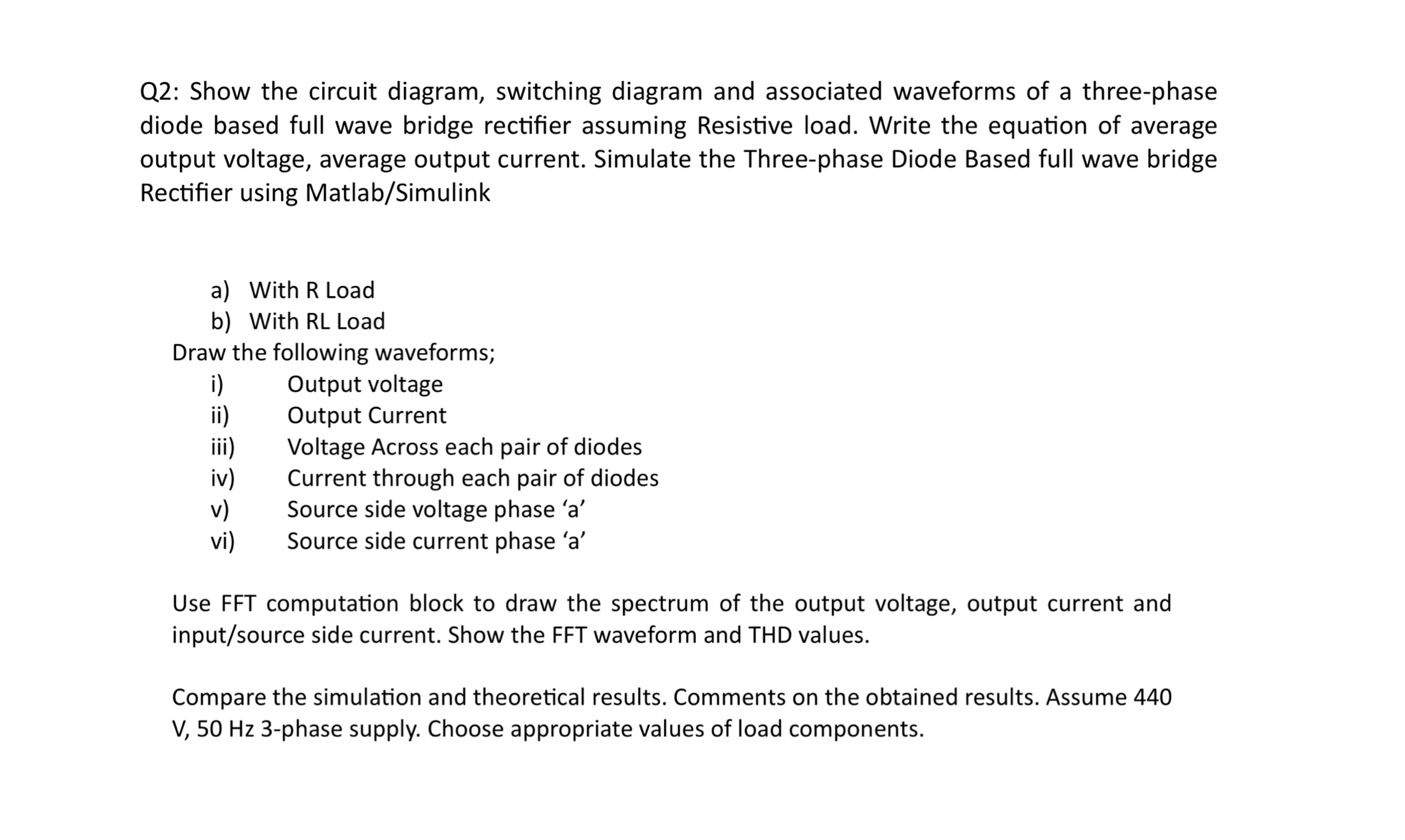 Q2: Show the circuit diagram, switching diagram and | Chegg.com