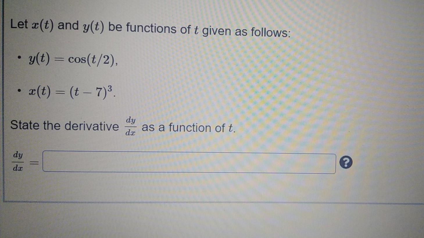 Solved Let (t) and y(t) be functions of t given as follows: | Chegg.com