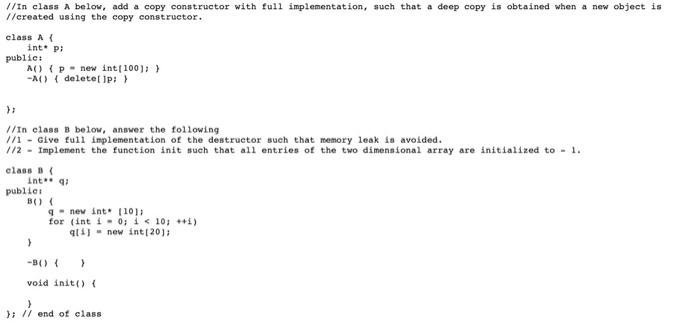 Solved //in class A below, add a copy constructor with full | Chegg.com