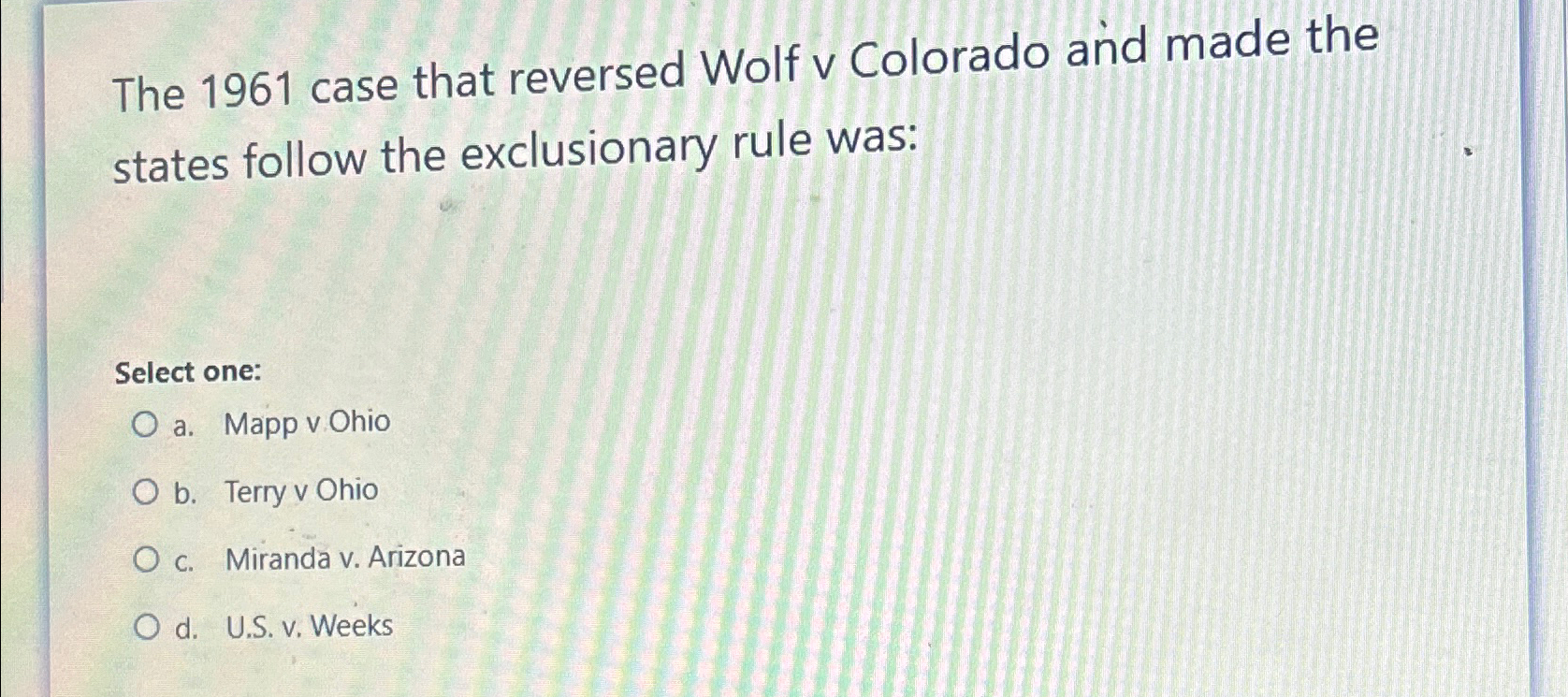 Solved The 1961 ﻿case that reversed Wolf v ﻿Colorado and | Chegg.com