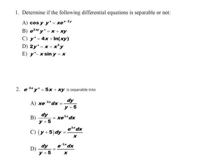 Solved 1 Determine If The Following Differential Equations