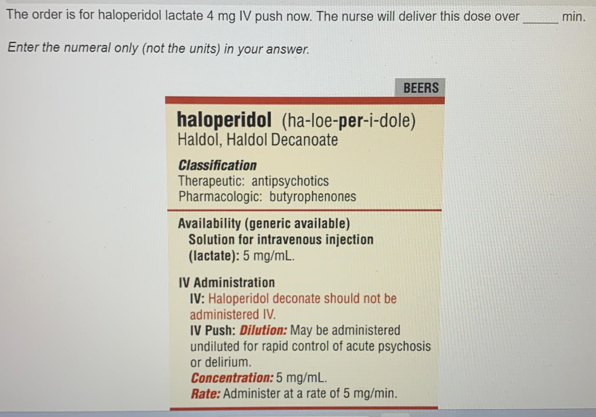 Solved The order is for haloperidol lactate 4mg ﻿IV push | Chegg.com