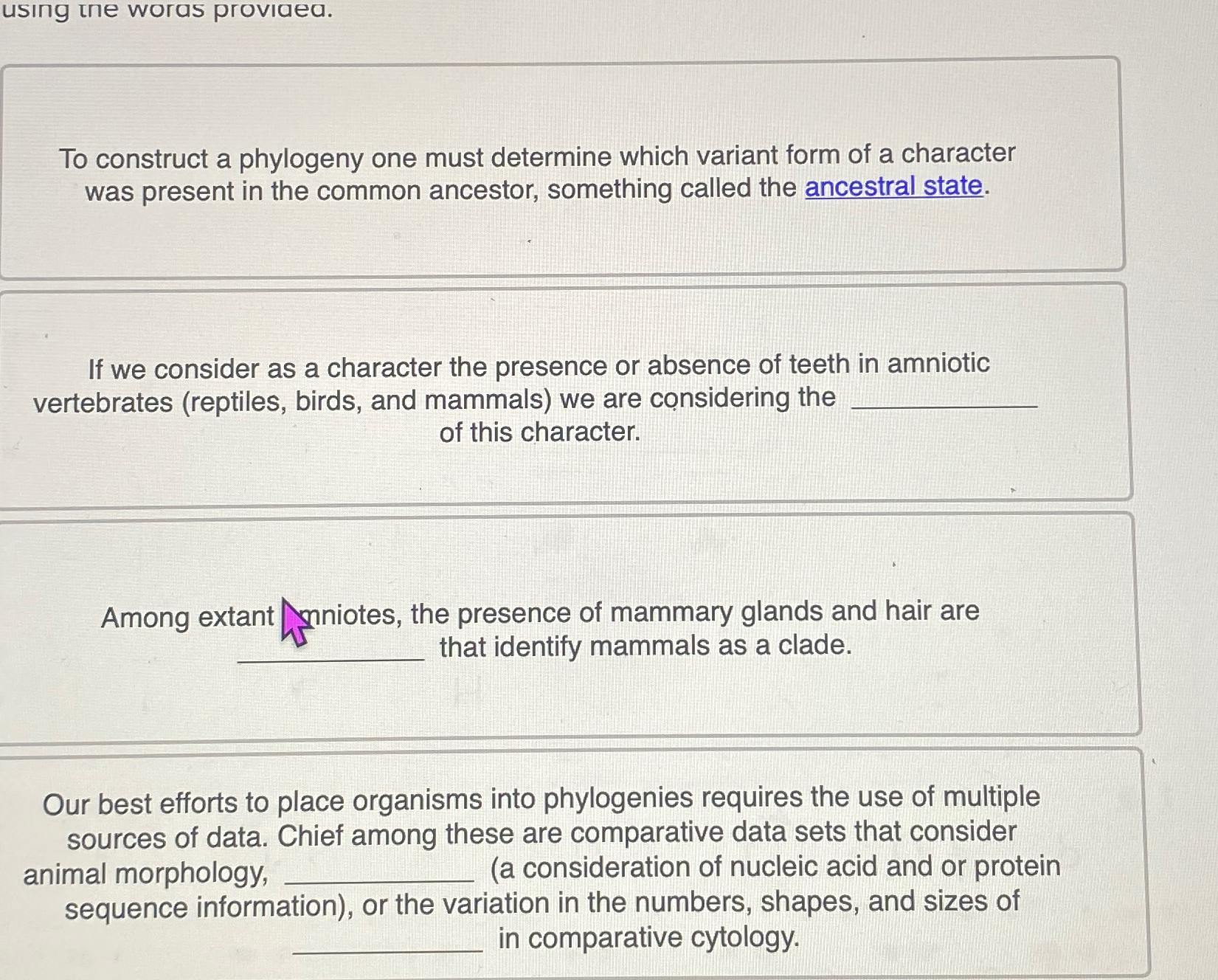 Solved To construct a phylogeny one must determine which | Chegg.com