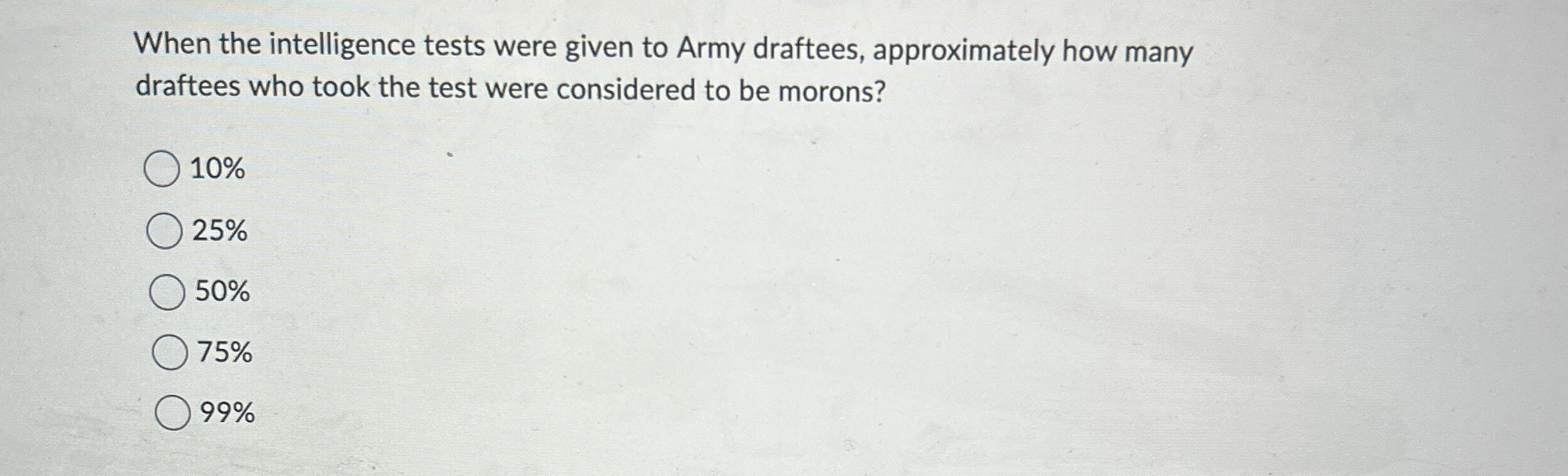 Solved When the intelligence tests were given to Army | Chegg.com