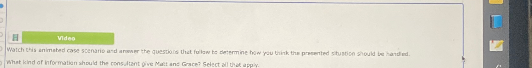 Solved Watch this animated case scenario and answer the | Chegg.com