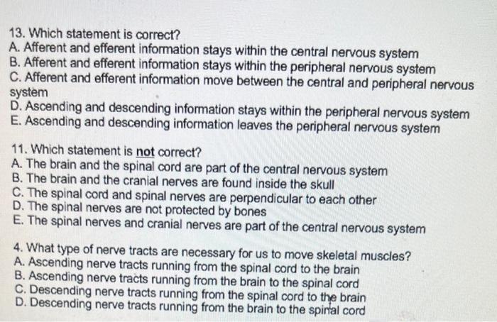 Solved 13. Which statement is correct? A. Afferent and | Chegg.com