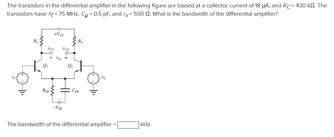 Solved The transistors in ﻿the differential amplifier in | Chegg.com