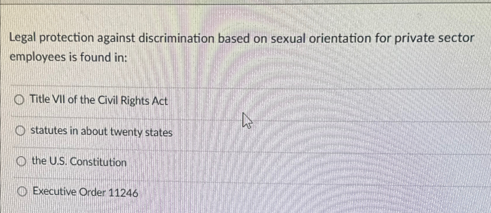 Solved Legal protection against discrimination based on | Chegg.com