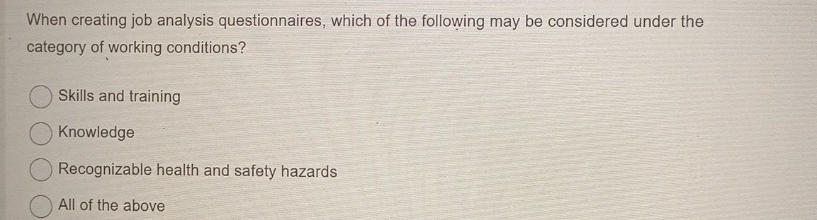Solved When creating job analysis questionnaires, which of | Chegg.com