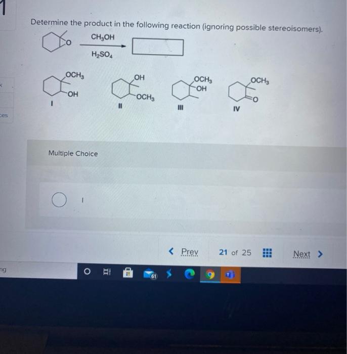 Solved Determine The Product In The Following Reaction
