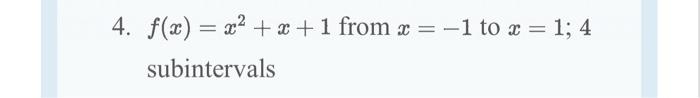 Solved #4. approximate the area under each curve over the | Chegg.com
