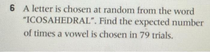 Solved 6 A letter is chosen at random from the word | Chegg.com