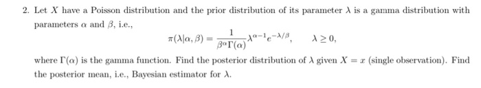 Solved is a gamma distribution with 2. Let X have a Poisson | Chegg.com