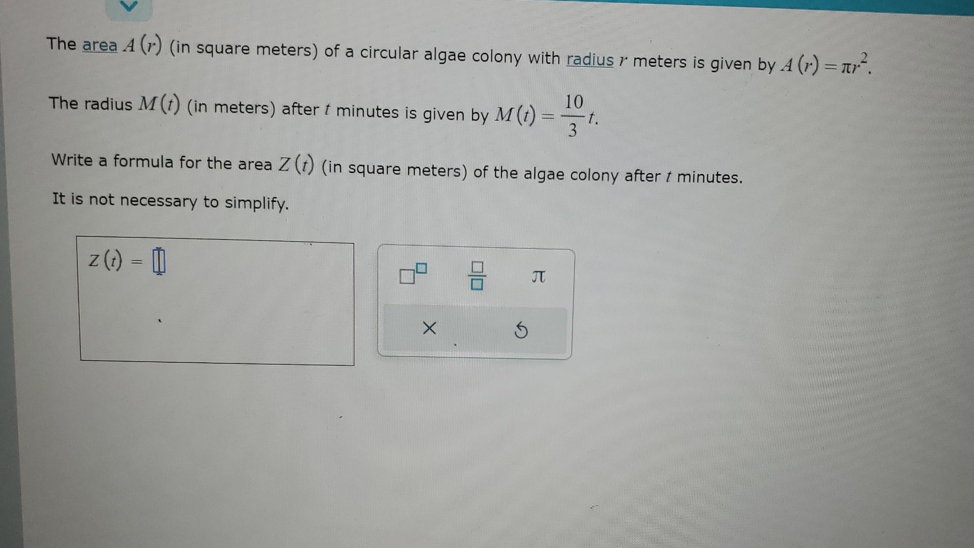 Solved The area A(r) (in square meters) of a circular algae | Chegg.com