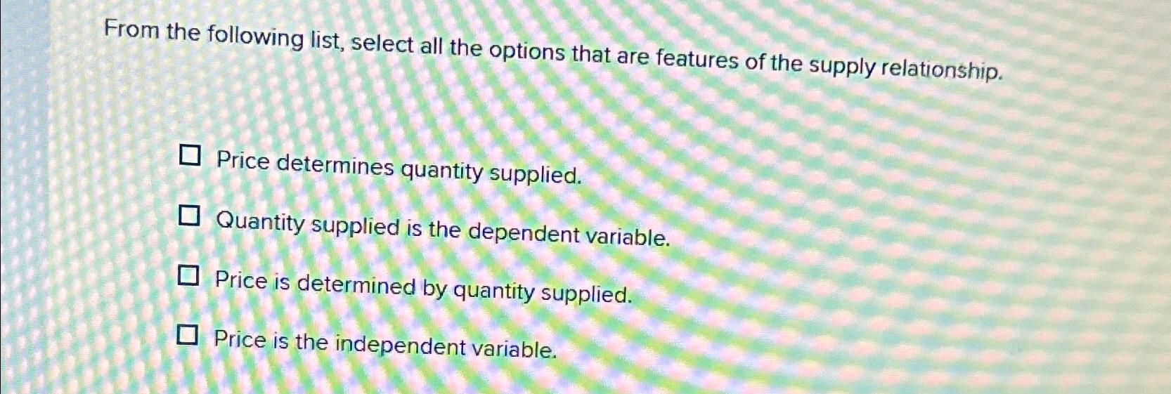 Solved From the following list, select all the options that | Chegg.com