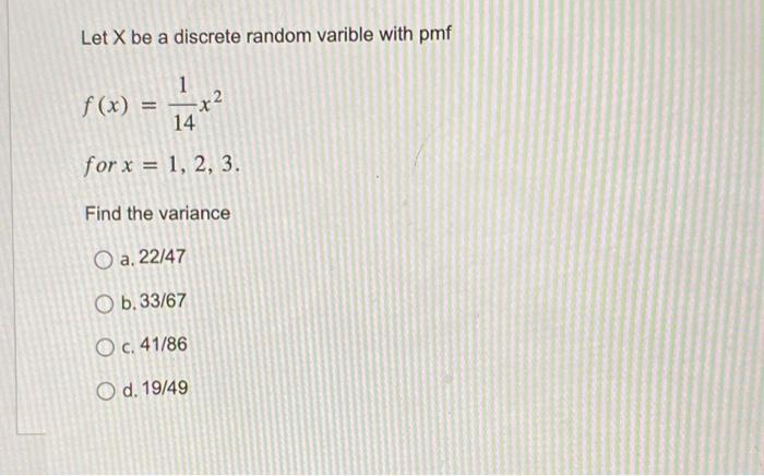 Solved Let X be a discrete random varible with pmf | Chegg.com
