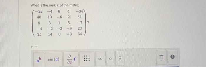 Solved What is the rank r of the matrix | Chegg.com