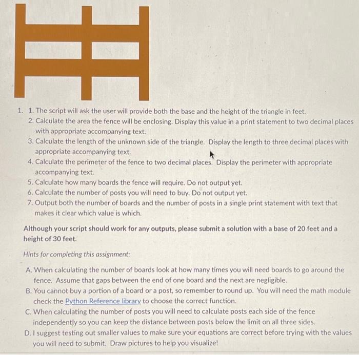 Solved You want to build a triangular fence similar to the | Chegg.com