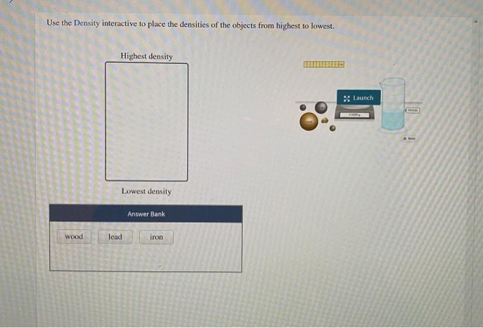 Solved Use the Density interactive to place the densities of | Chegg.com