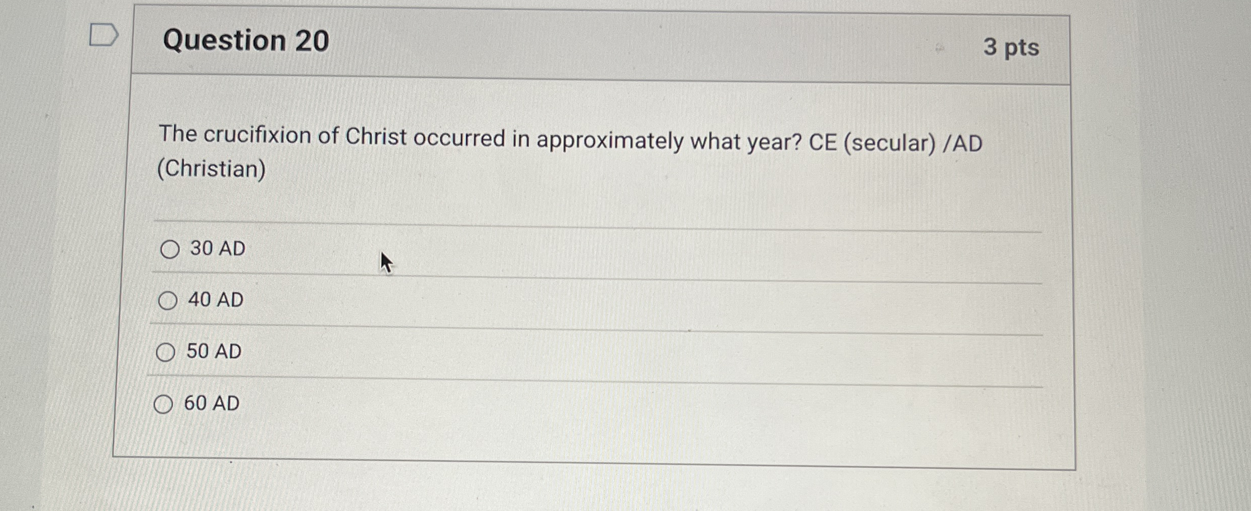 Solved Question 203 ﻿ptsThe crucifixion of Christ occurred | Chegg.com