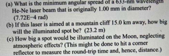 Solved (a) What is the minimum angular spread of a 633-nm | Chegg.com