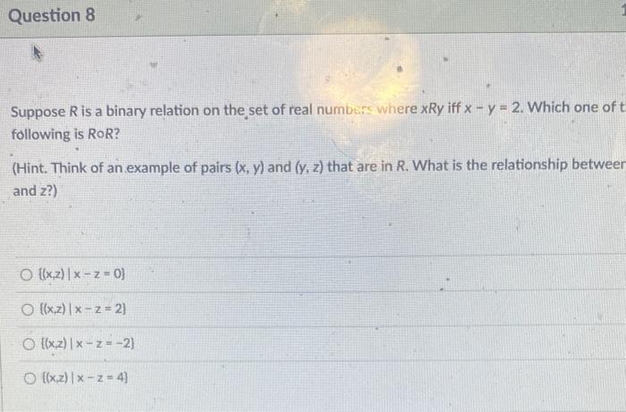 Solved Suppose R is a binary relation on the set of real | Chegg.com