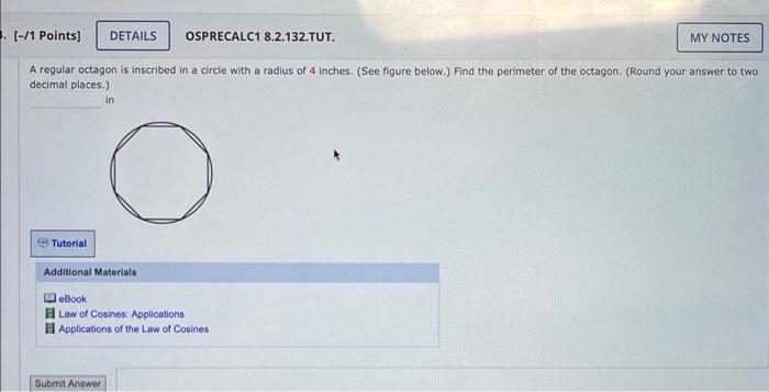 Solved A regular octagon is inscribed in a circle with a | Chegg.com