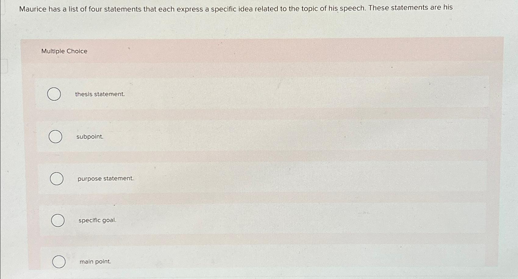 Solved Maurice has a list of four statements that each | Chegg.com