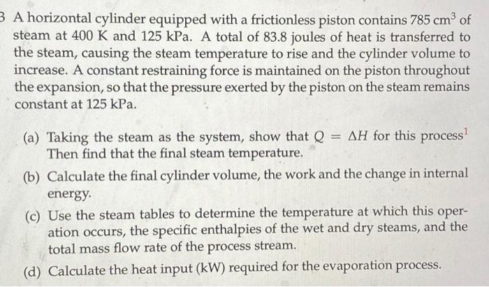 Solved 3 A horizontal cylinder equipped with a frictionless | Chegg.com