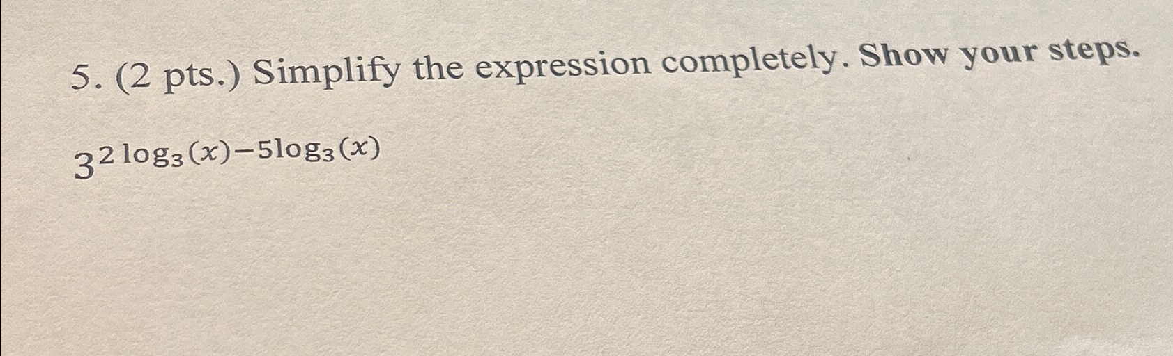 Solved (2 ﻿pts.) ﻿Simplify the expression completely. Show | Chegg.com