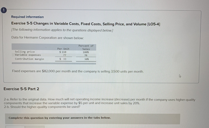 Solved Required information Exercise 5-5 Changes in Variable | Chegg.com