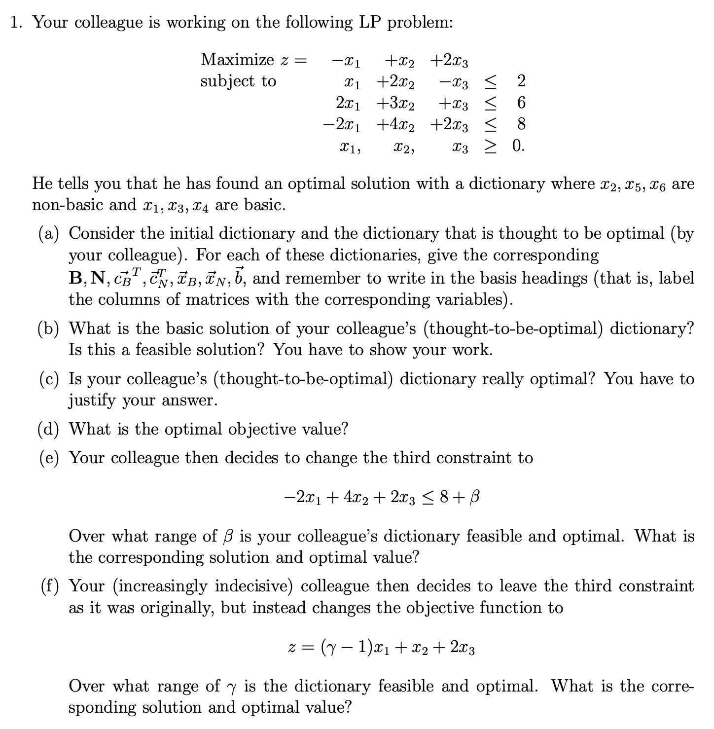 Solved Your colleague is working on the following LP | Chegg.com