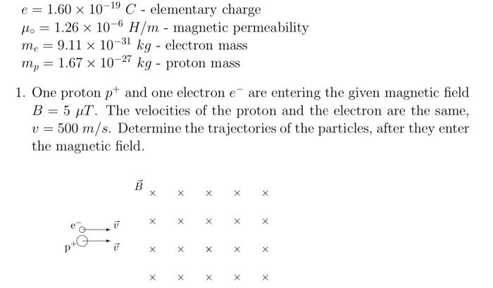 Solved e=1.60×10−19C - elementary charge μ∘=1.26×10−6H/m - | Chegg.com