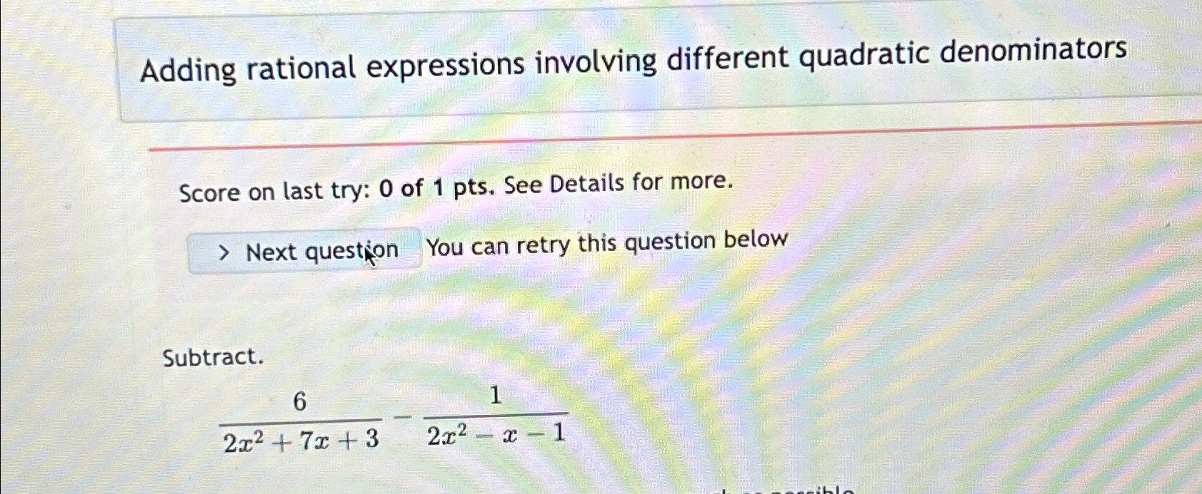 Solved Adding rational expressions involving different | Chegg.com