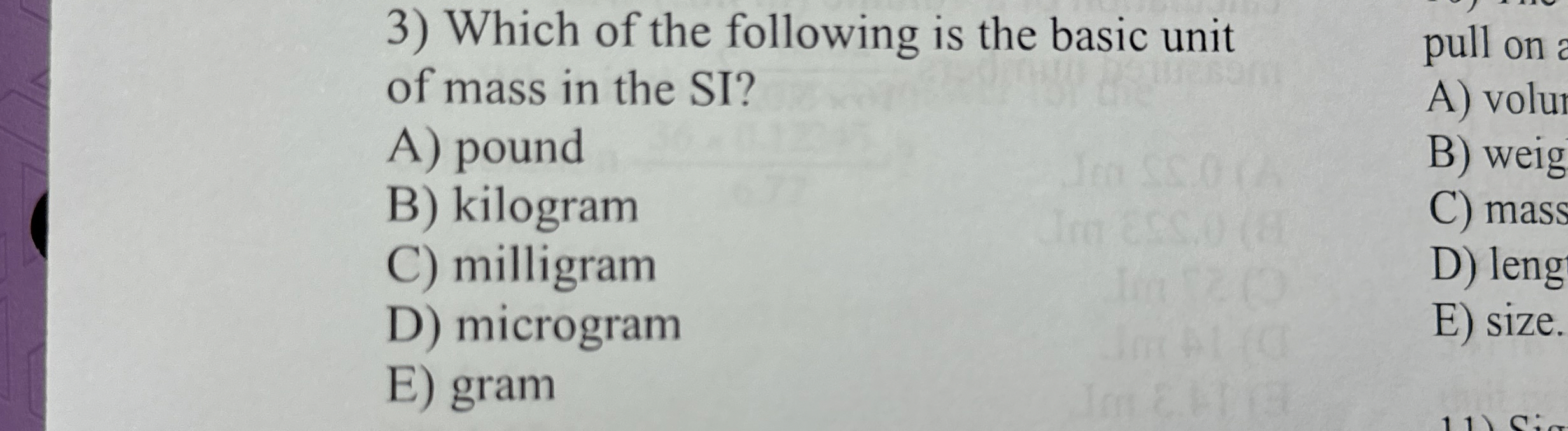 Solved Which of the following is the basic unit of mass in | Chegg.com