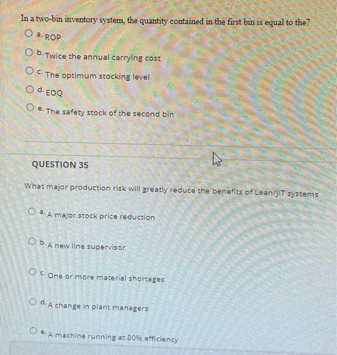 Solved In a two-bin inventory system, the quantity contained | Chegg.com