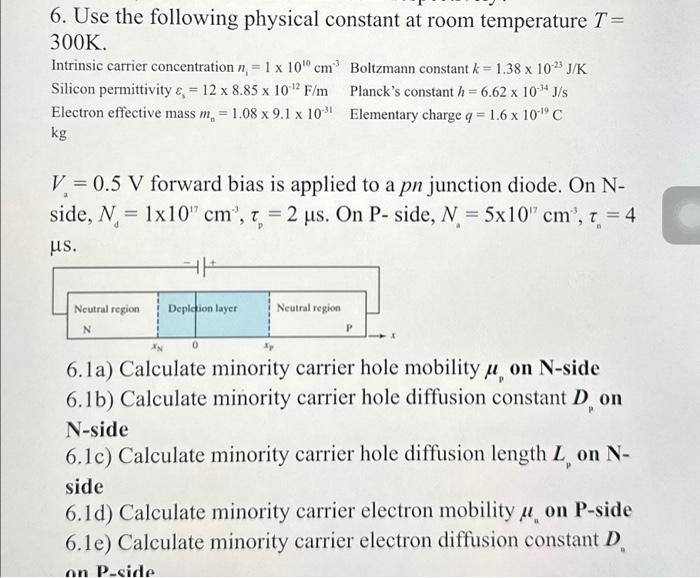 Solved 6. Use the following physical constant at room | Chegg.com