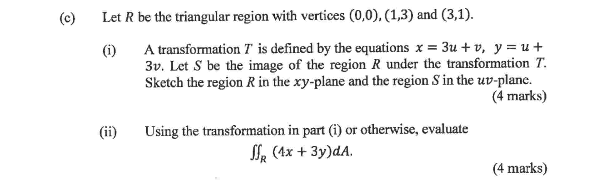 Solved (c) ﻿Let R be ﻿the triangular region with vertices | Chegg.com