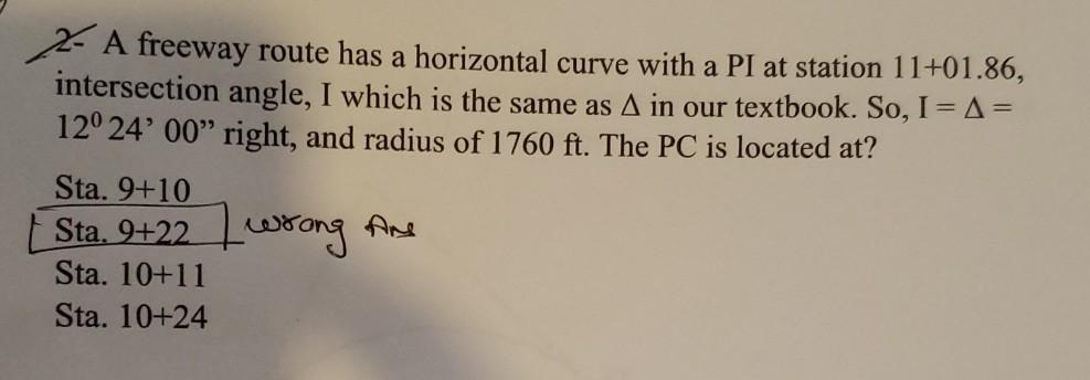 Solved 2- A freeway route has a horizontal curve with a PI | Chegg.com