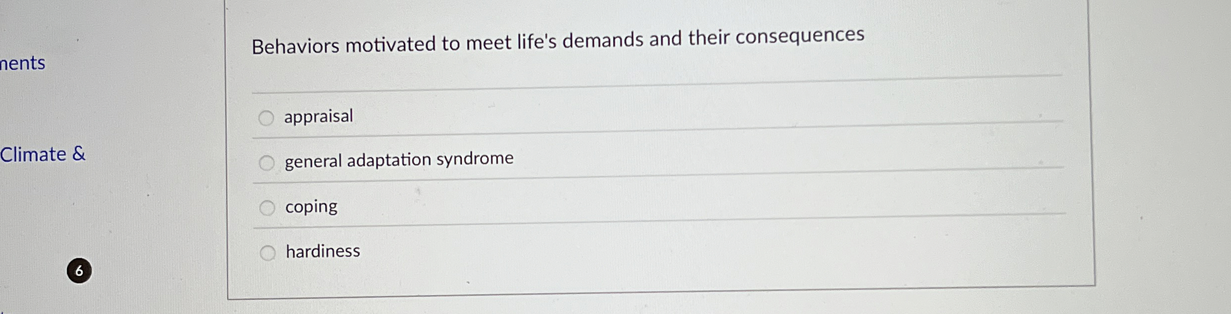 Solved Behaviors motivated to meet life's demands and their | Chegg.com