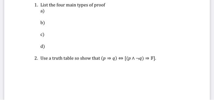 Solved 1. List the four main types of proof a) b) c) d) 2. | Chegg.com