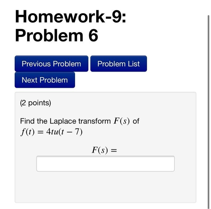 Solved Homework-9: Problem 6 Previous Problem Problem List | Chegg.com Solved Homework-9: Problem 6 Previous Problem Problem List | Chegg.com