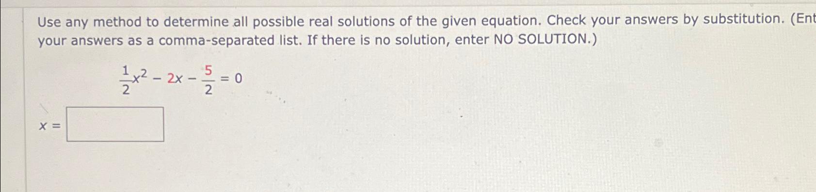 Solved Use any method to determine all possible real | Chegg.com