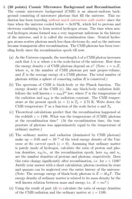 Solved 3. (20 points) Cosmic Microwave Background and | Chegg.com
