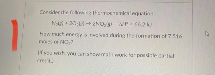 Solved Consider the following thermochemical equation: N2( | Chegg.com