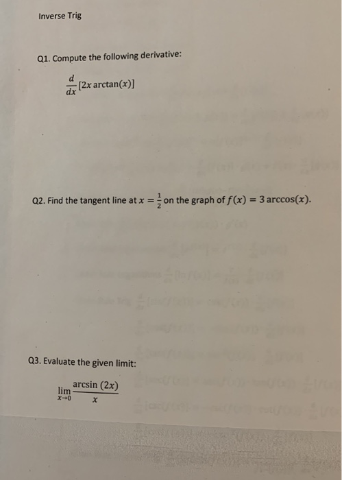 Solved Inverse Trig Q1. Compute the following derivative: - | Chegg.com