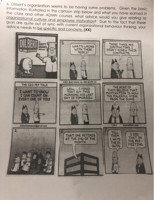 Solved 6. Dilbert's organization seems to be having some | Chegg.com