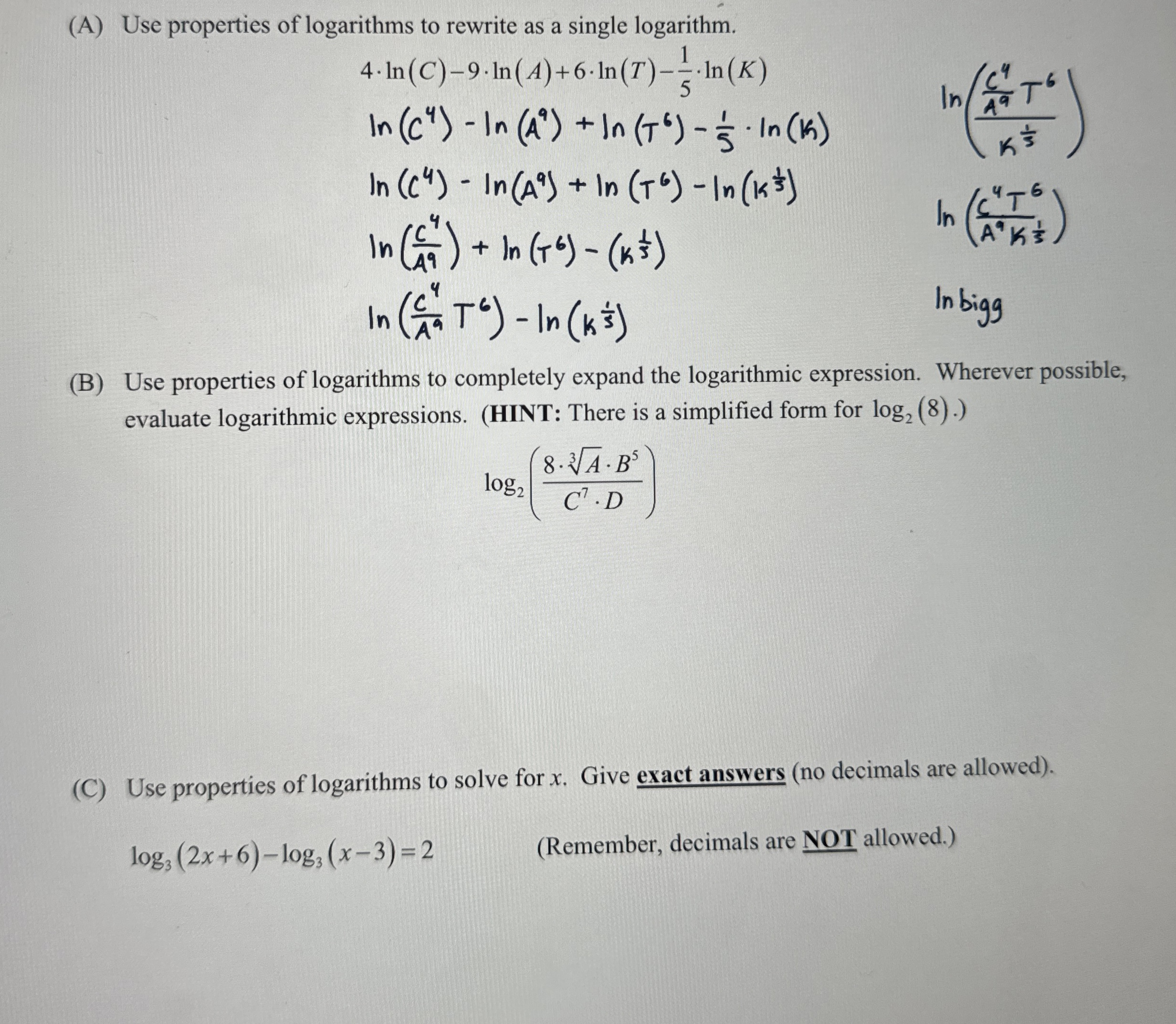 Solved (A) ﻿Use properties of logarithms to rewrite as a | Chegg.com