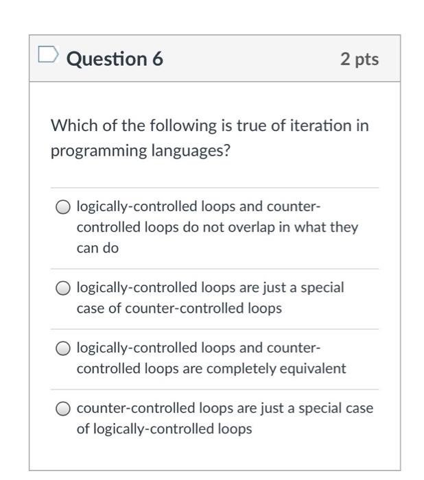 Solved Question 6 2 pts Which of the following is true of | Chegg.com
